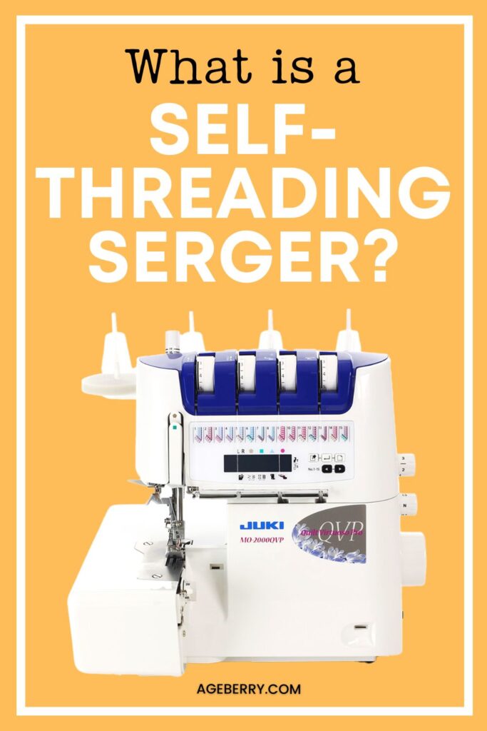 The Self-Threading Serger - Yes, It Exists!