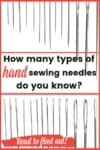 Types of Hand Sewing Needles and Their Uses: A Guide for Modern Sewists