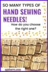 Types of Hand Sewing Needles and Their Uses: A Guide for Modern Sewists