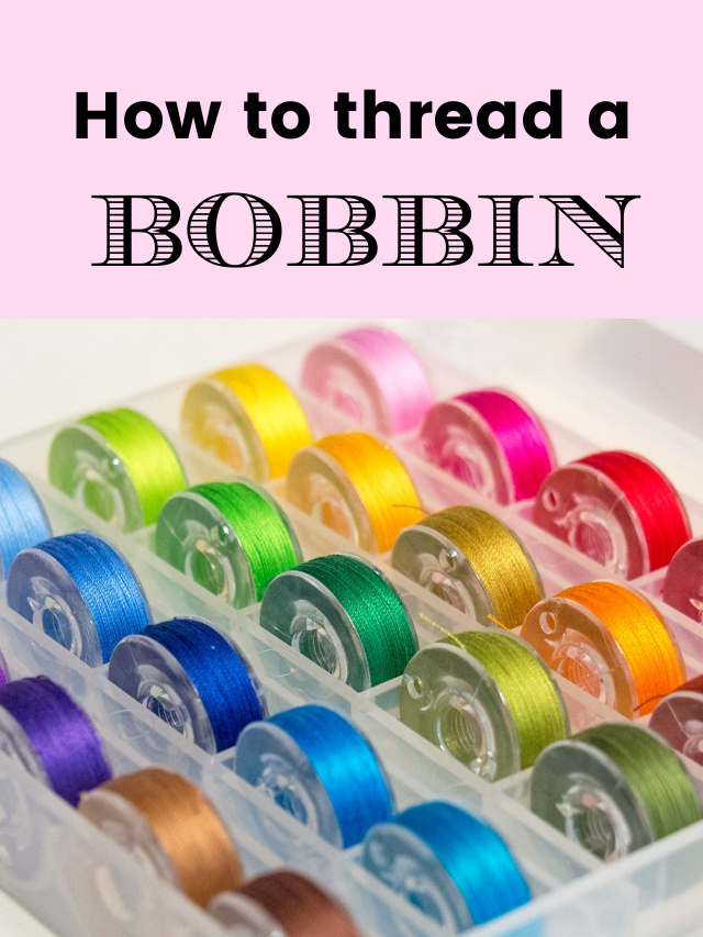 How to thread a bobbin on a sewing machine