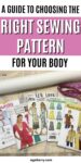 A Guide to Choosing the Right Sewing Pattern for Your Body
