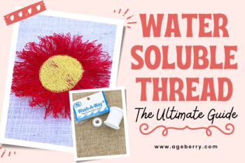 Water Soluble Thread: The Ultimate Guide