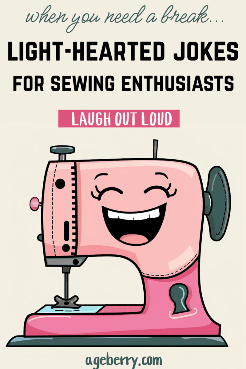 When You Need A Break ... Jokes! Jokes for your sewing breaks