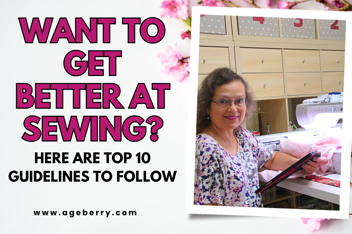 Top 10 Essential Guidelines for Becoming a Better Sewist