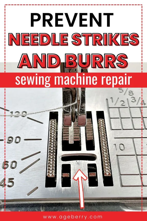 How to Prevent Needle Strikes and Burrs on Your Sewing Machine