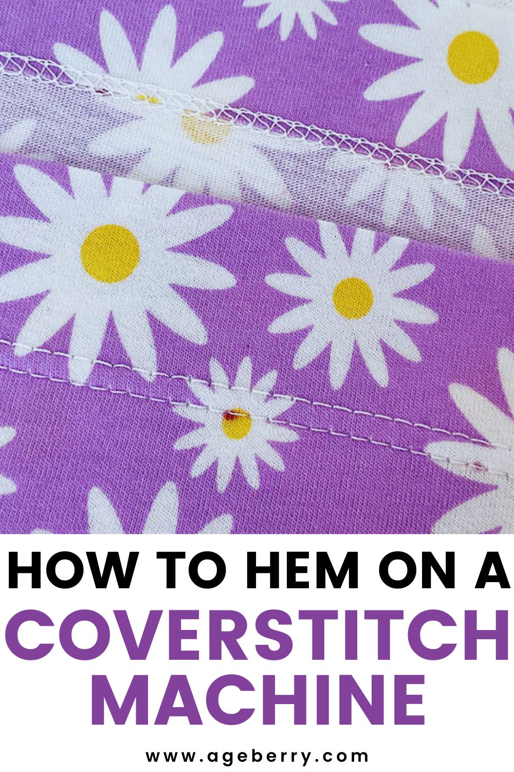 How To Hem On A Coverstitch Machine