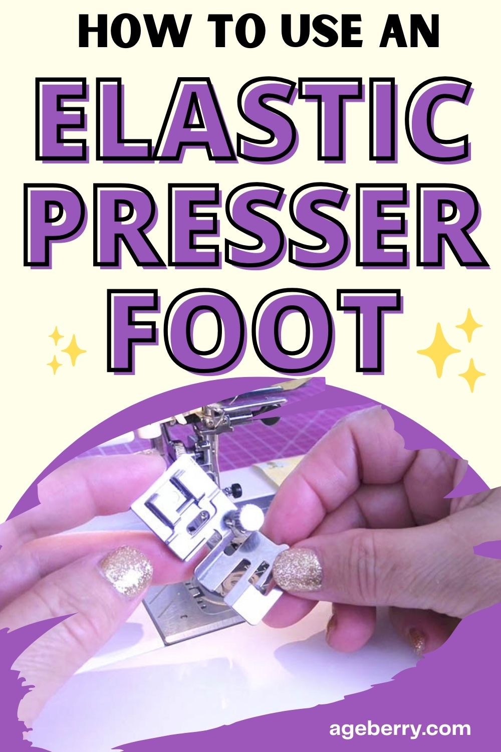 Presser Feet 101: What They’re For, When to Use Them, and Why They Matter